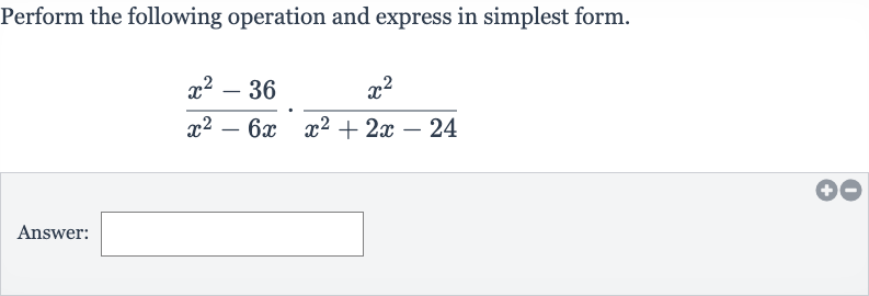 (Solved)-Perform the following operation and express in simplest form